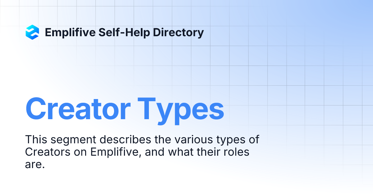 Creator Types | Emplifive Self-Help Directory